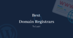 Top 12 Domain Name Registrars in 2025 for Affordable Domains